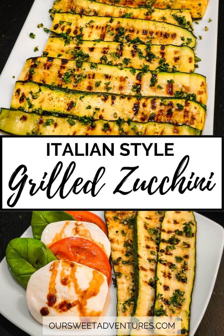 Italian Style Grilled Zucchini - Recipe from Tuscany