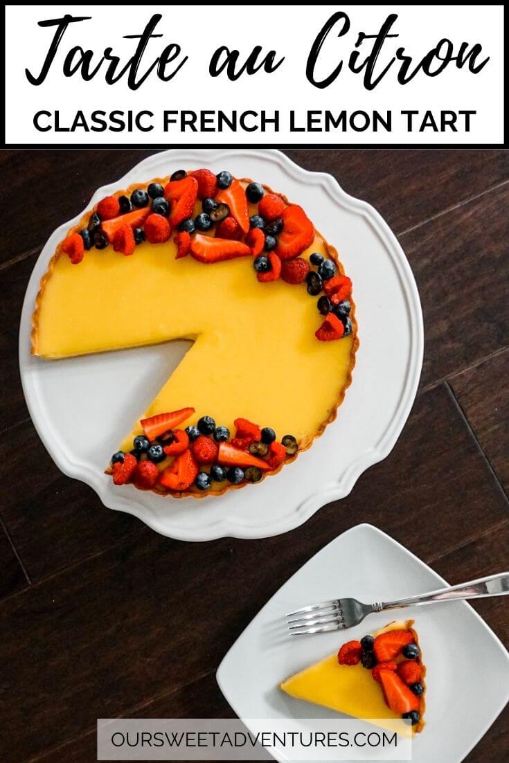 Classic French Lemon Tart (Tarte au Citron) - Simple Step-By-Step Recipe