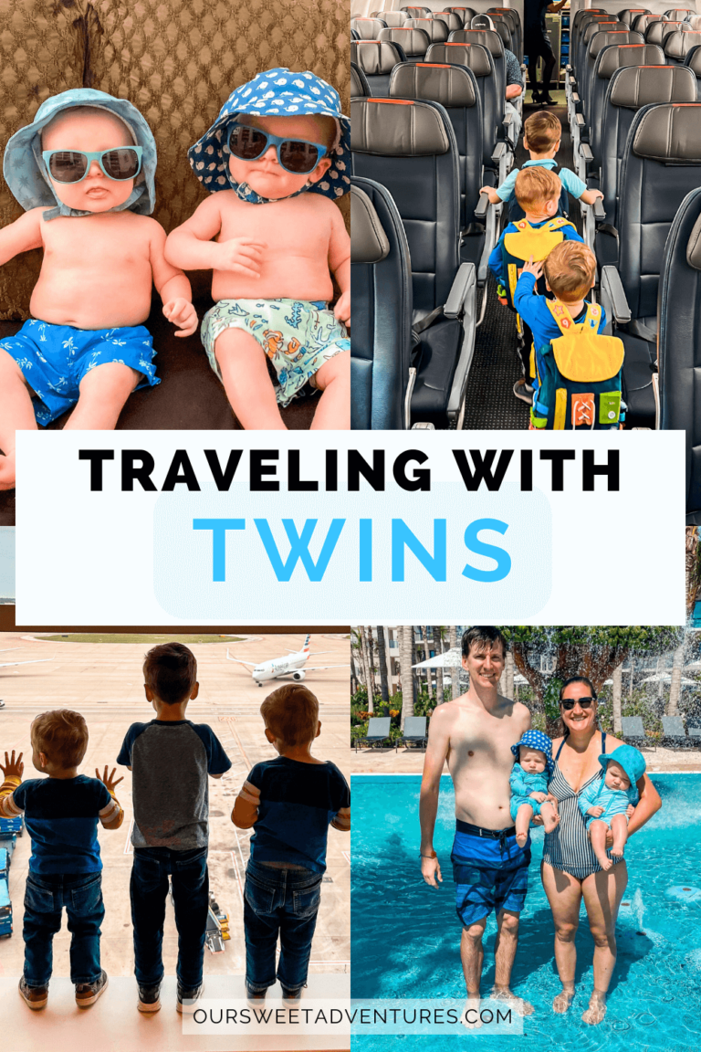 The Ultimate Guide of Traveling with Twins - Our Sweet Adventures
